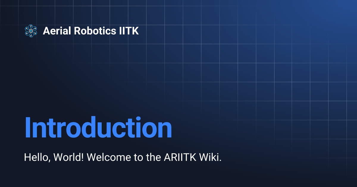 Introduction | Aerial Robotics IITK